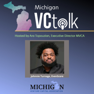 Johnnie Turnage, Founder, EvenScore by Michigan VCtalk