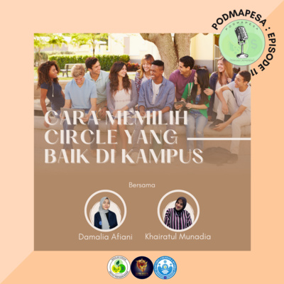 Cara Memilih Circle yang Baik di Kampus by PODMAPESA