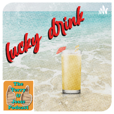 Ep 20: The Dream Cocktail by The Terry and Jesse Podcast