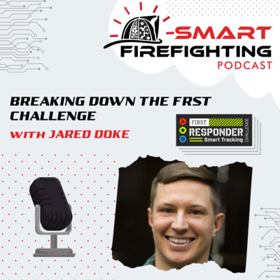 Episode 122: Breaking Down the FRST Challenge with Jared Doke by Smart ...