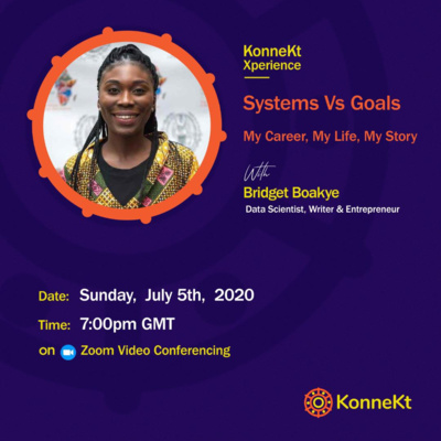 Bridget Boakye - Systems vs. Goals by The KonneKt Xperience