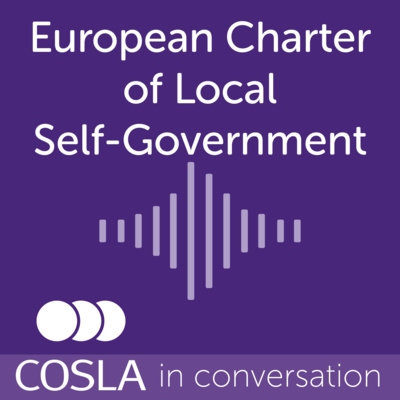 European Charter of Local Self-Government by COSLA in Conversation