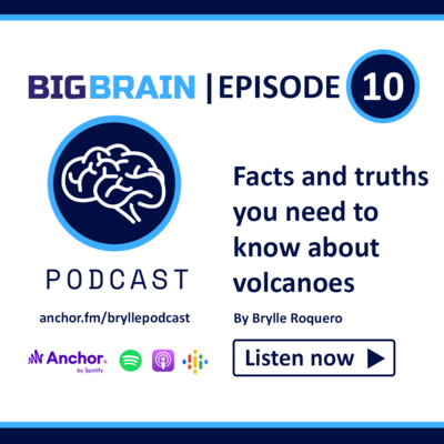 What You Need To Know About Volcanoes by Big Brain