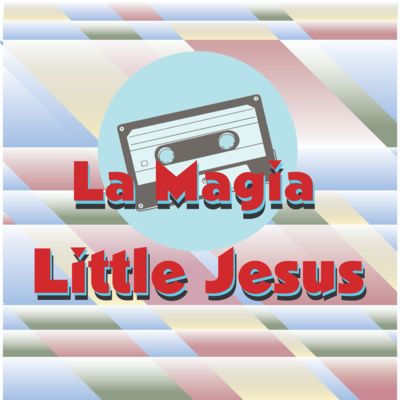 La Magia - Little Jesus by Conociendo La Canción