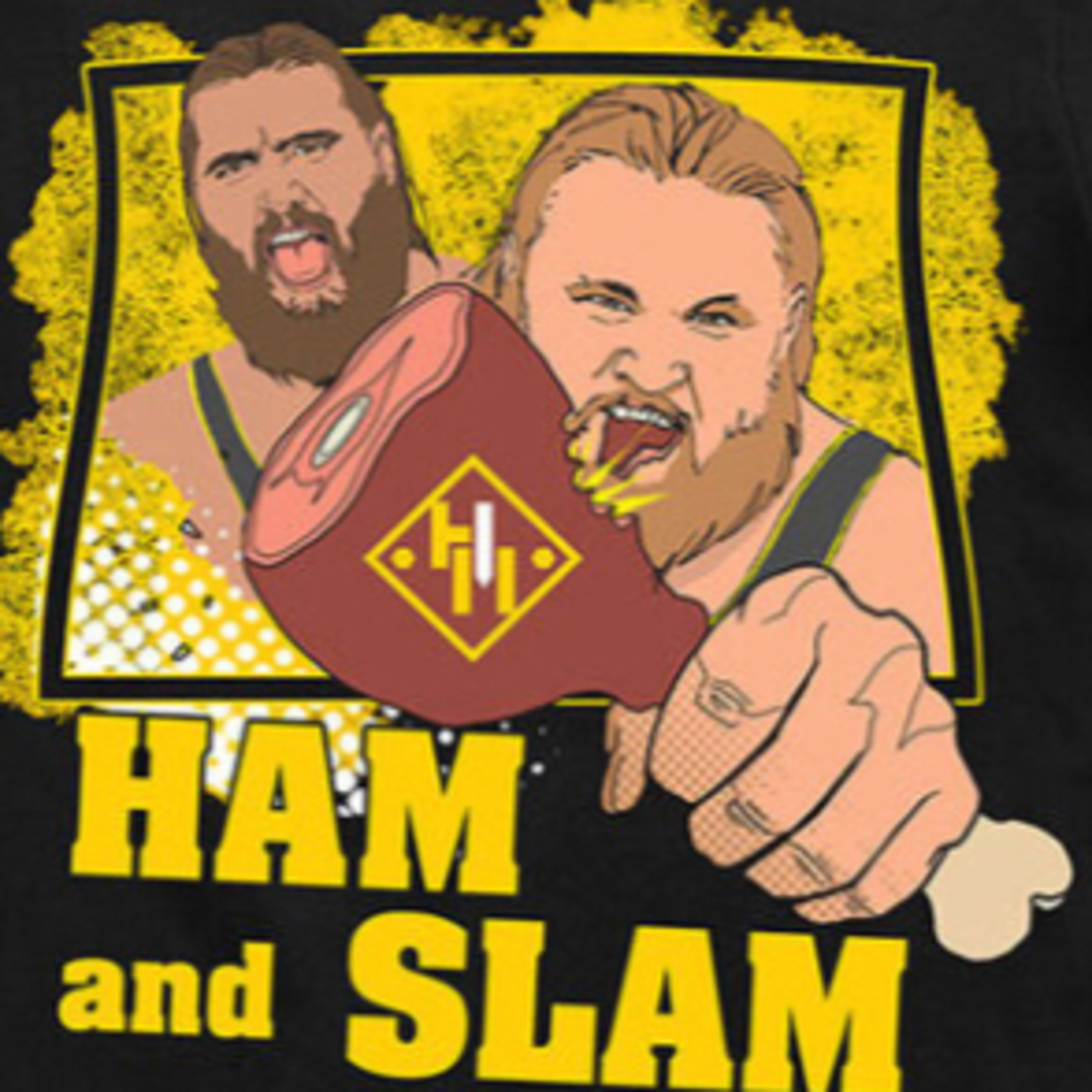 Ham and Slam with Hammer (Podcast) | Podchaser