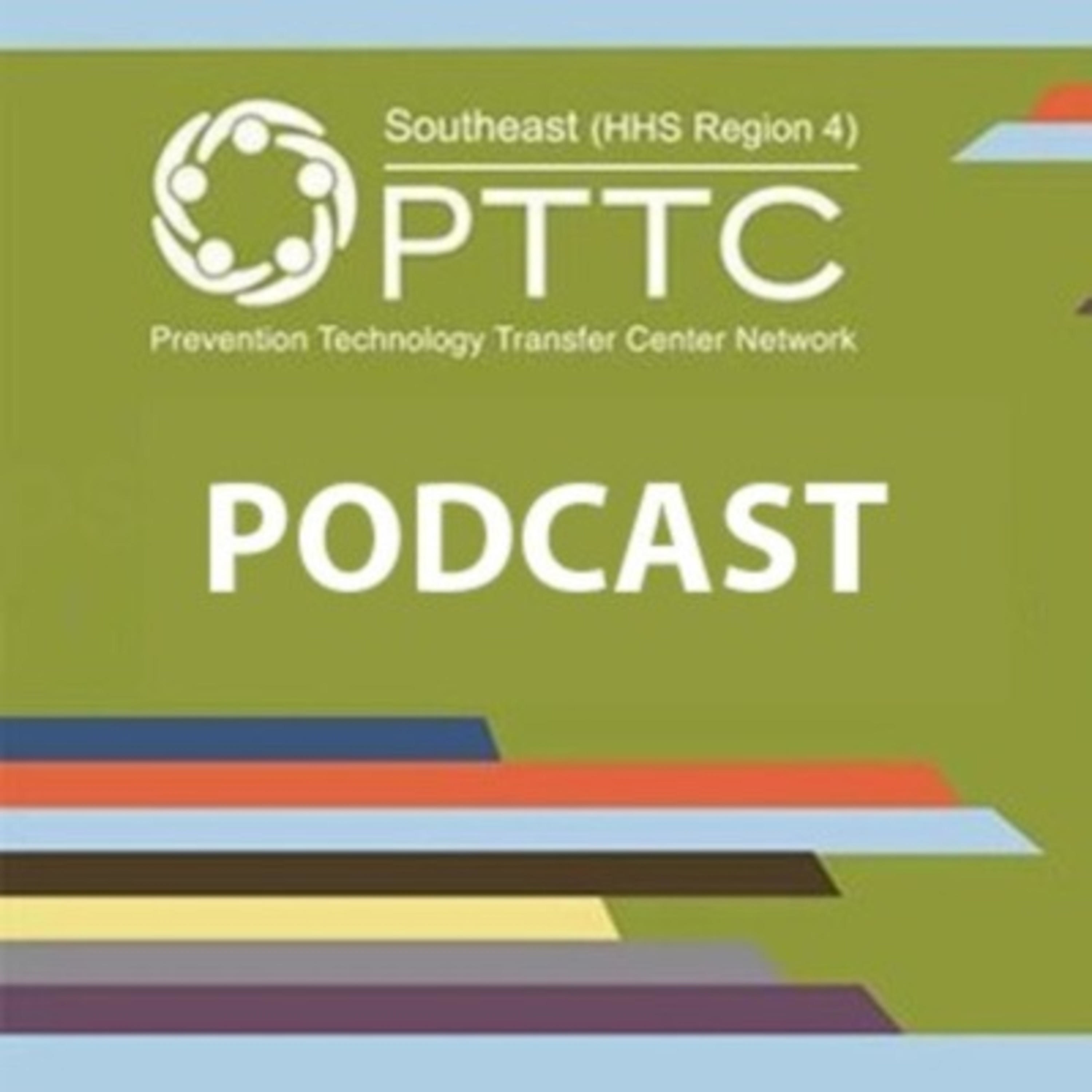 Southeast PTTC Podcast | Podchaser