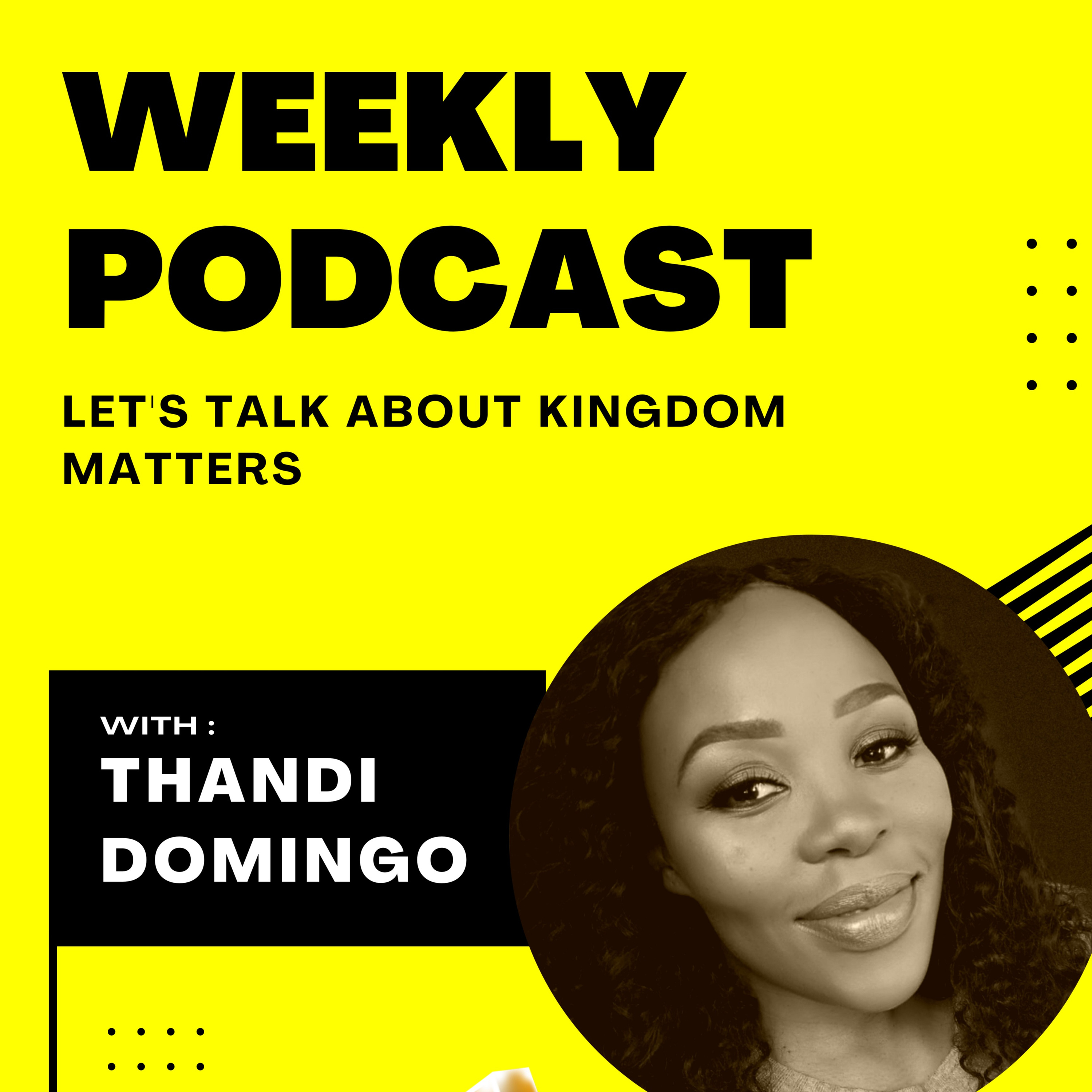 Kingdom Matters with Coach Thandi • A podcast on Spotify for Podcasters