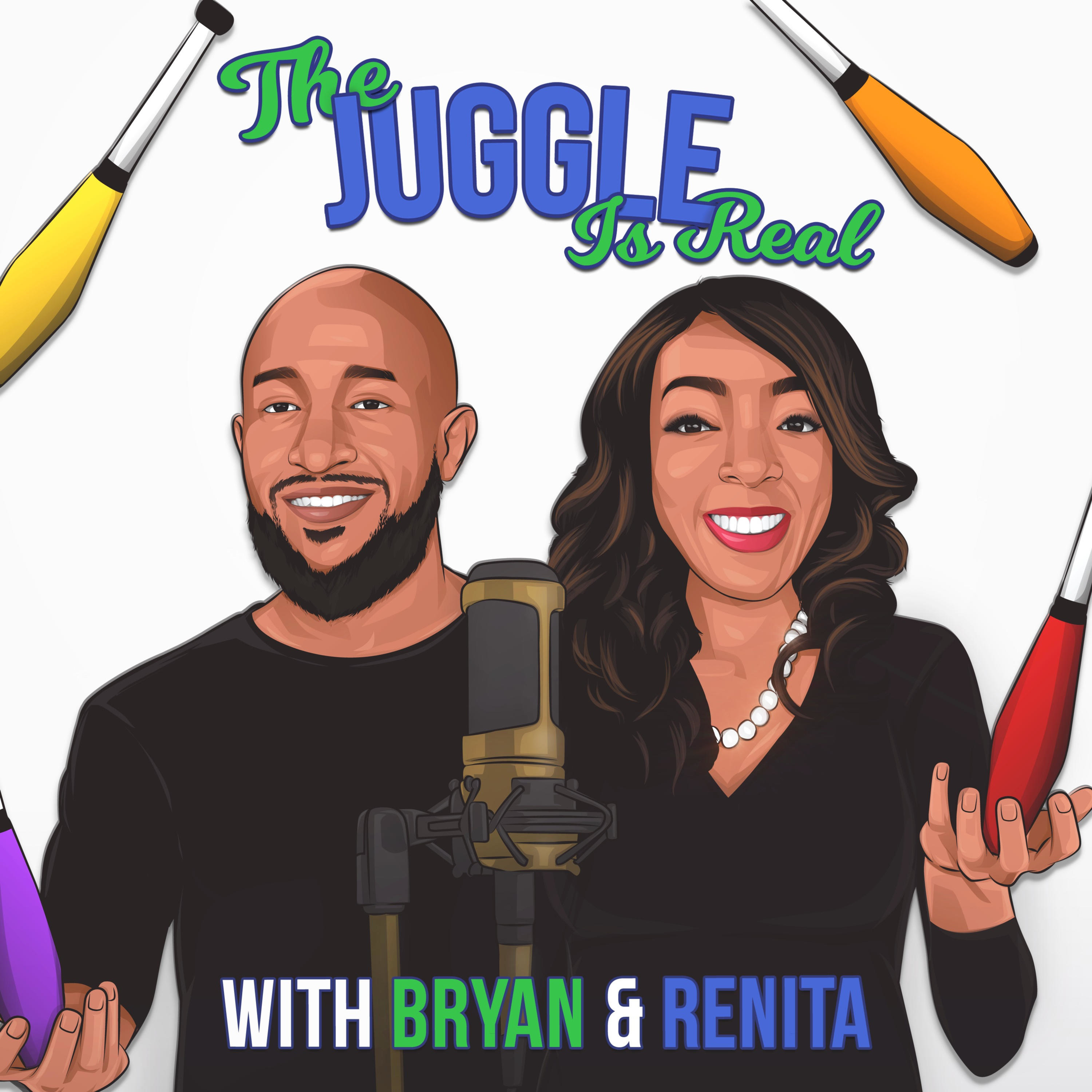 The Juggle is Real with Bryan and Renita : Episode 4: When Opposites ...