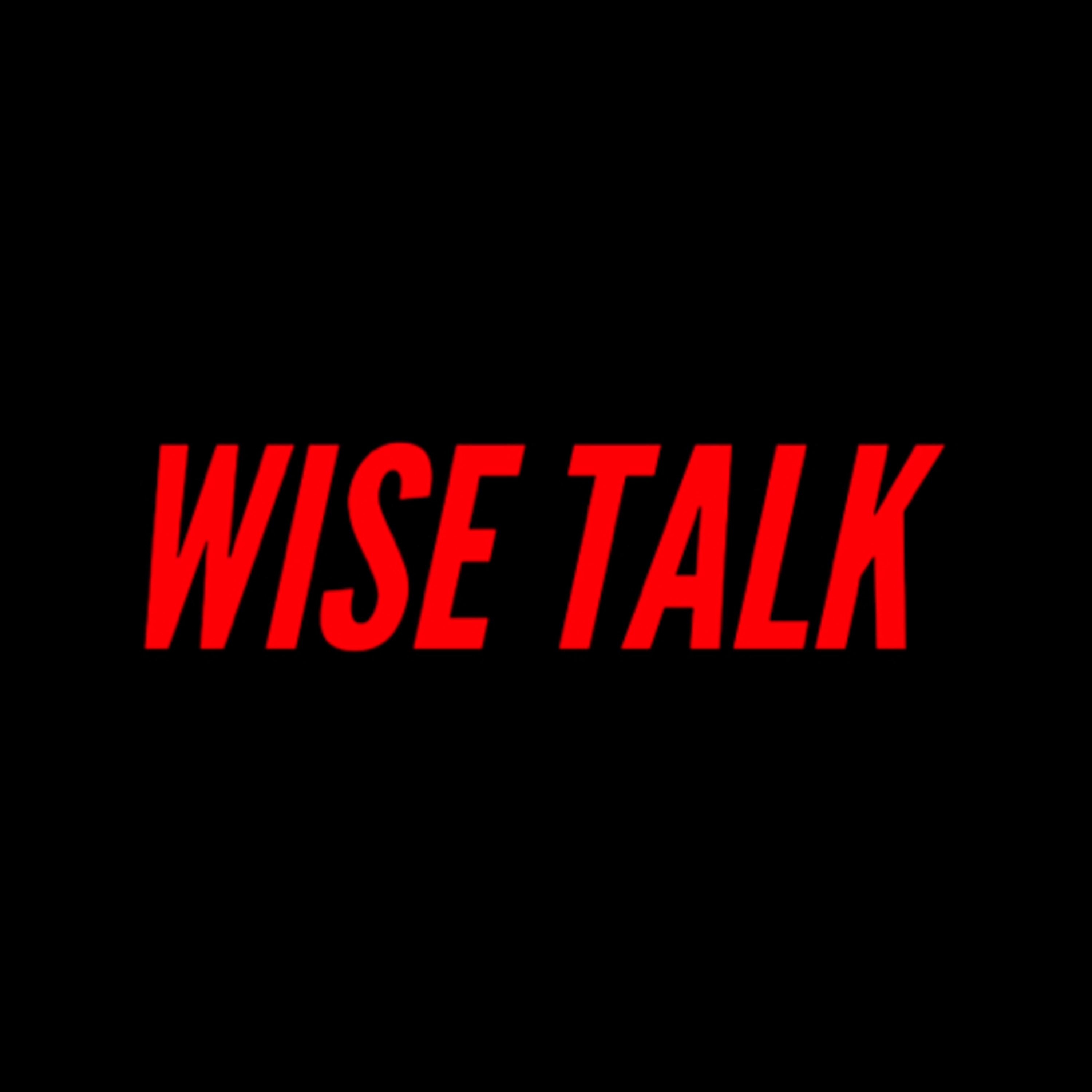Wise Talk with CaBreon Wise • A podcast on Spotify for Podcasters