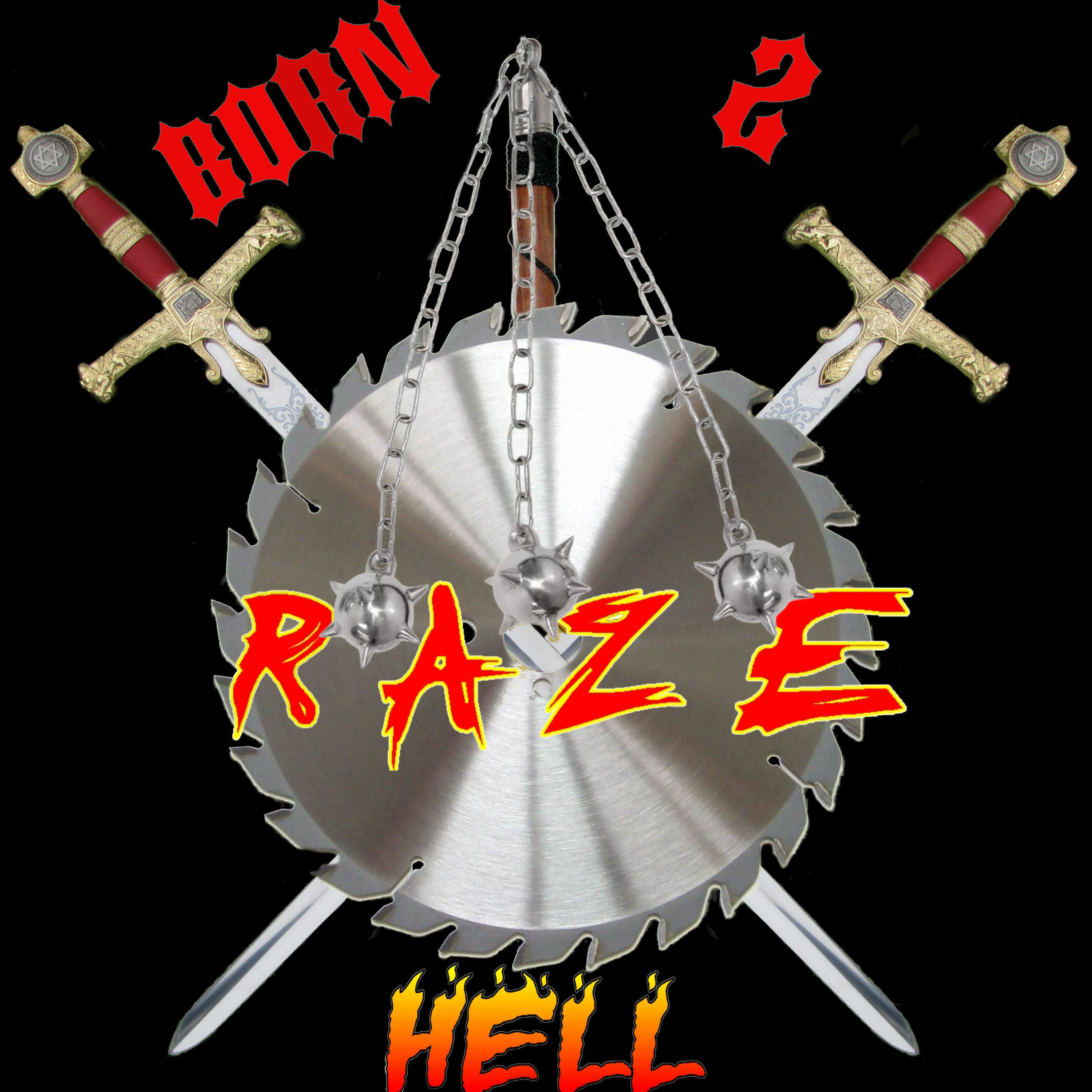 Who Is Born 2 Raze Hell? - LR Men's Unit 3-14-23 by Born 2 Raze Hell