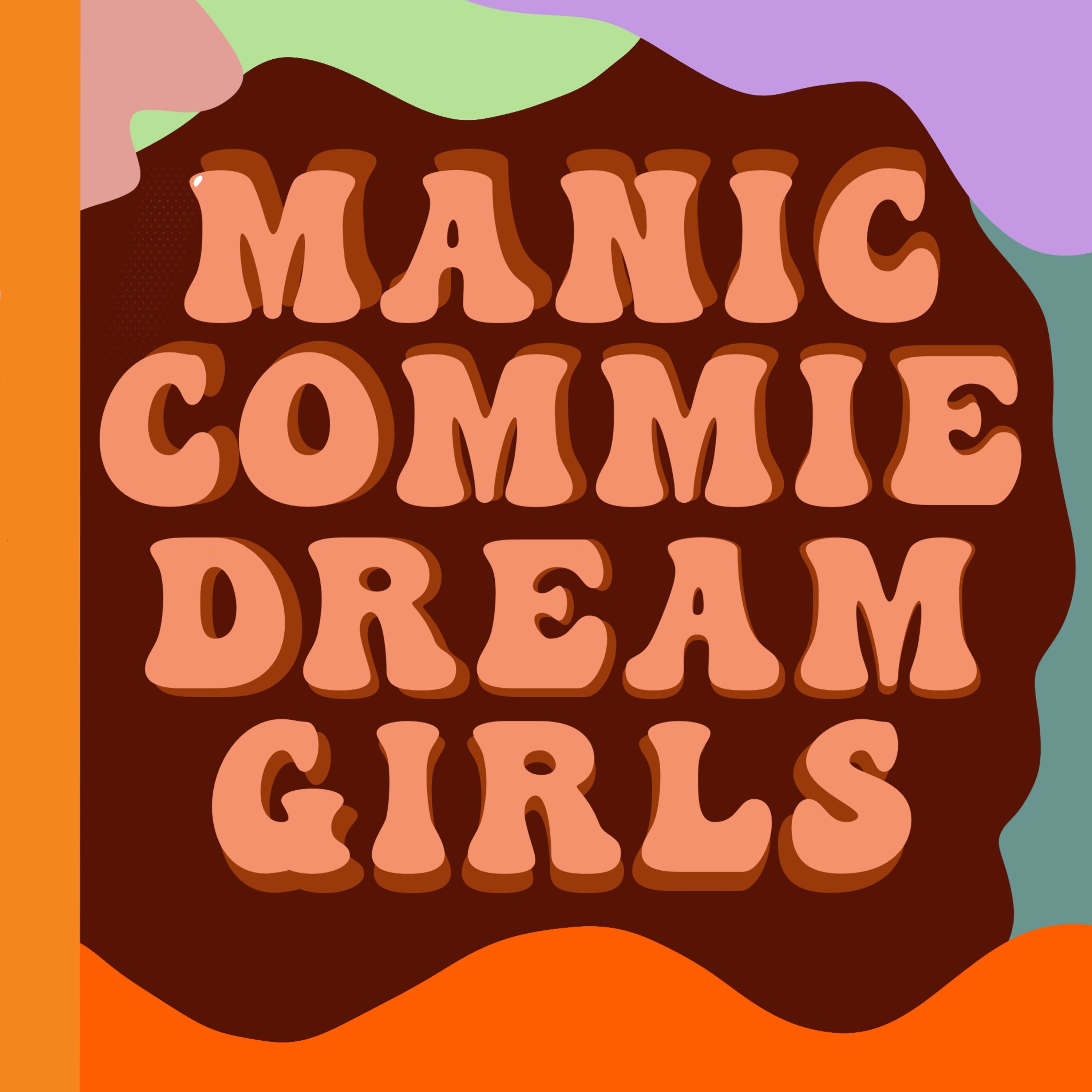 EP. 5 Competition Reality TV & Capitalism – Manic Commie Dream Girls ...