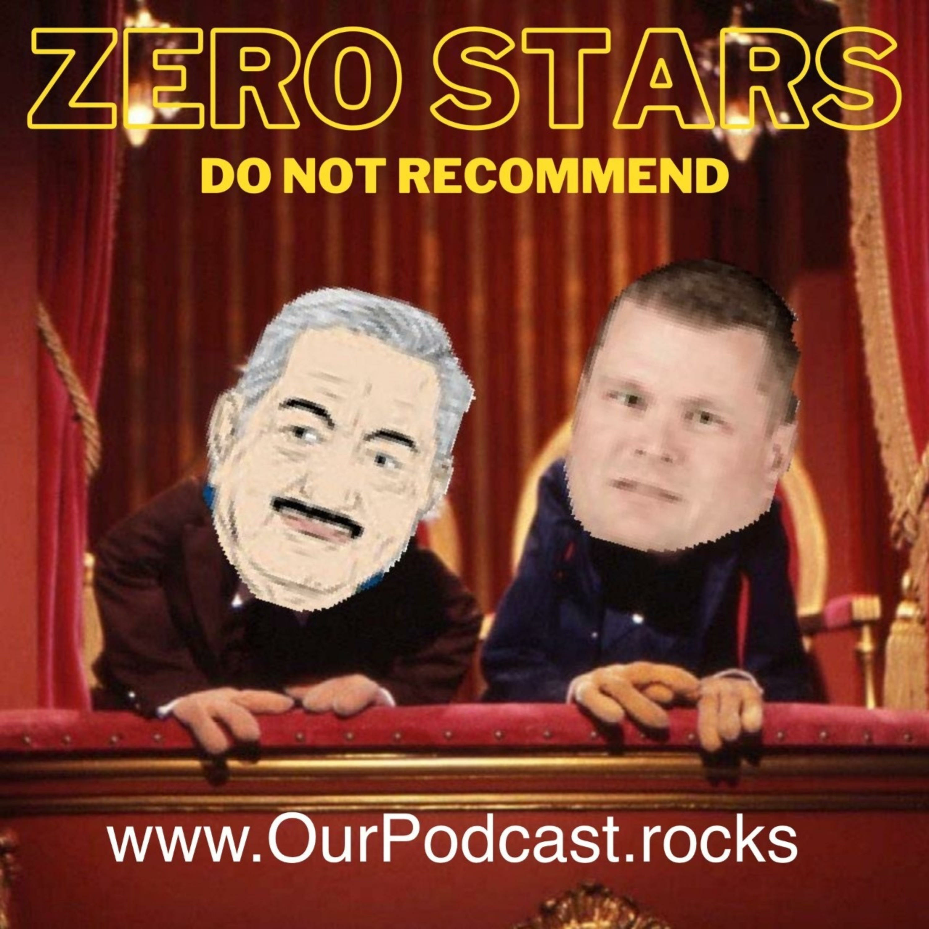 Episode 001: The One Where We Tell You What To Expect by Zero Stars: Do ...