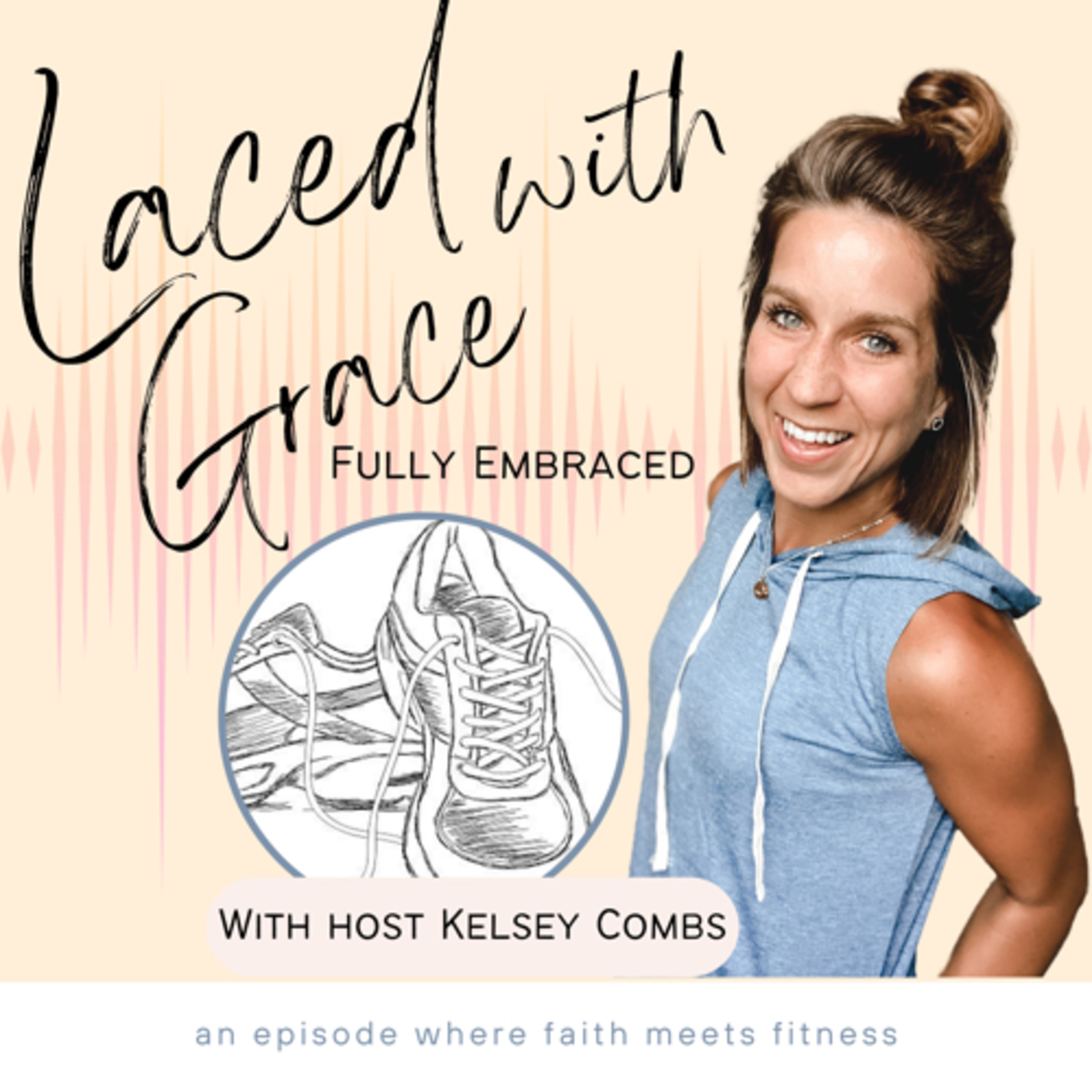 #27: PUT ON THAT ARMOR YO!!! by Laced with Grace, Fully Embraced