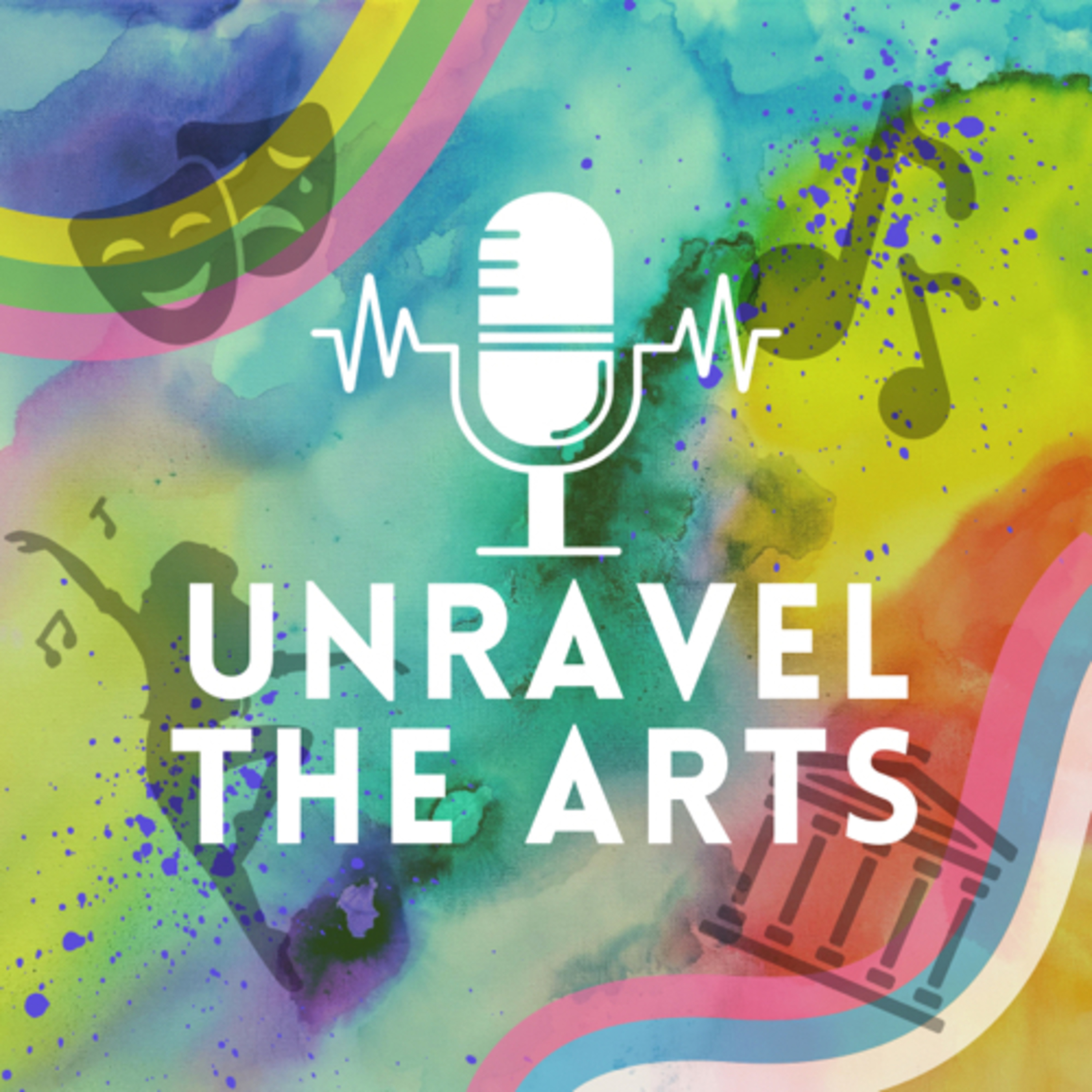 Unravel The Arts A Podcast On Spotify For Podcasters Unravel The Arts A Podcast On Spotify For Podcasters