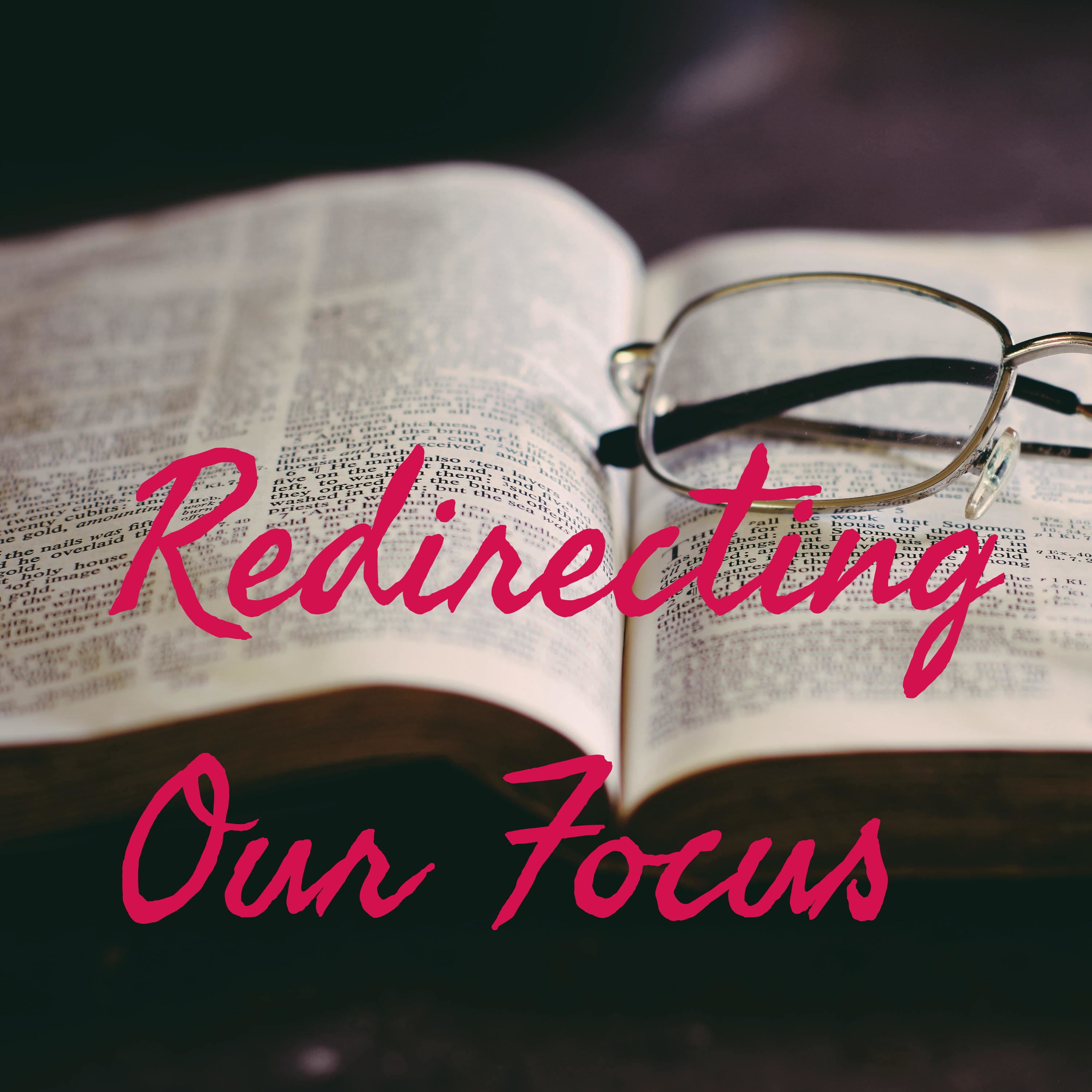Confess and Disobey by Redirecting Our Focus Daily Devotional