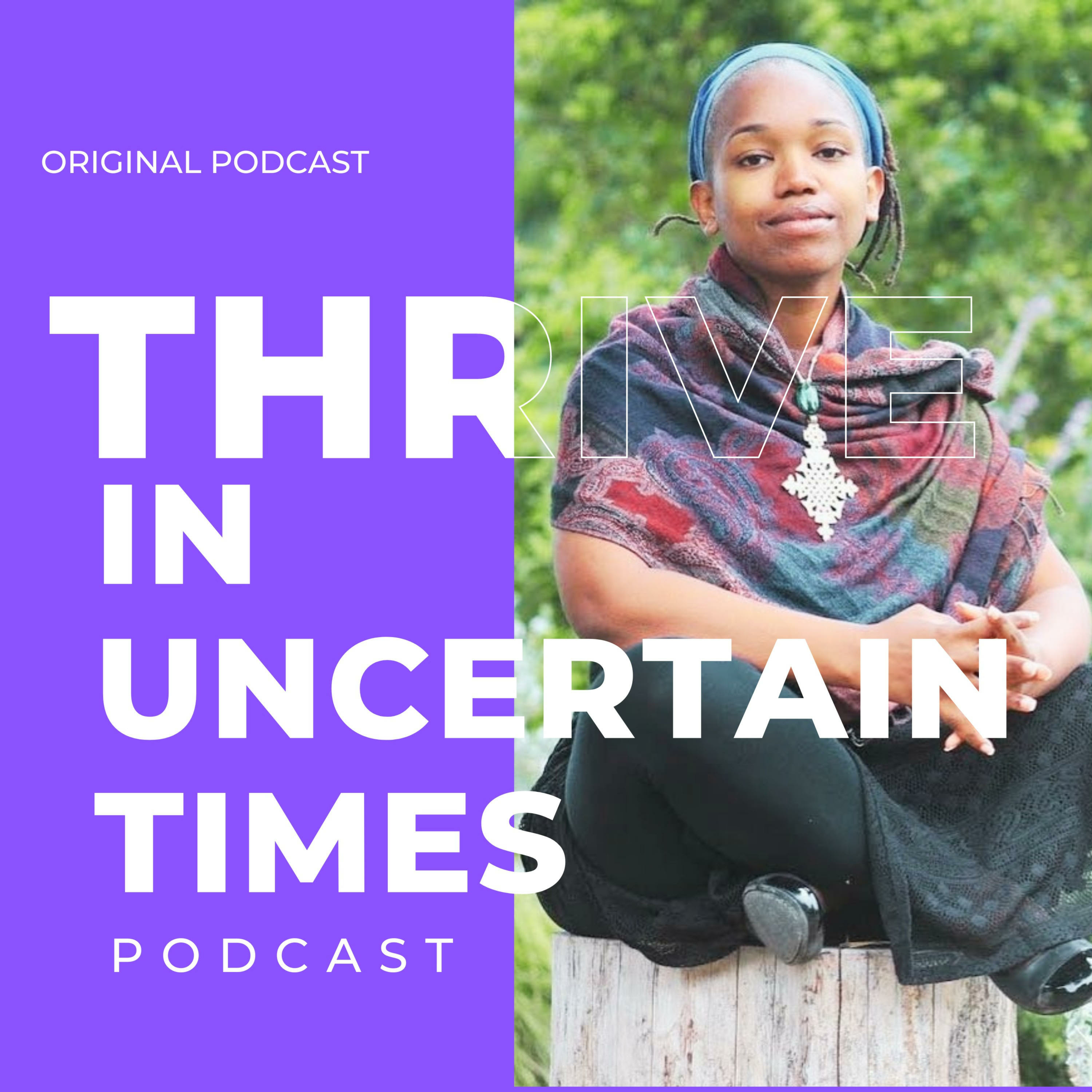Thrive in Uncertain Times with Ayori Selassie - www ...
