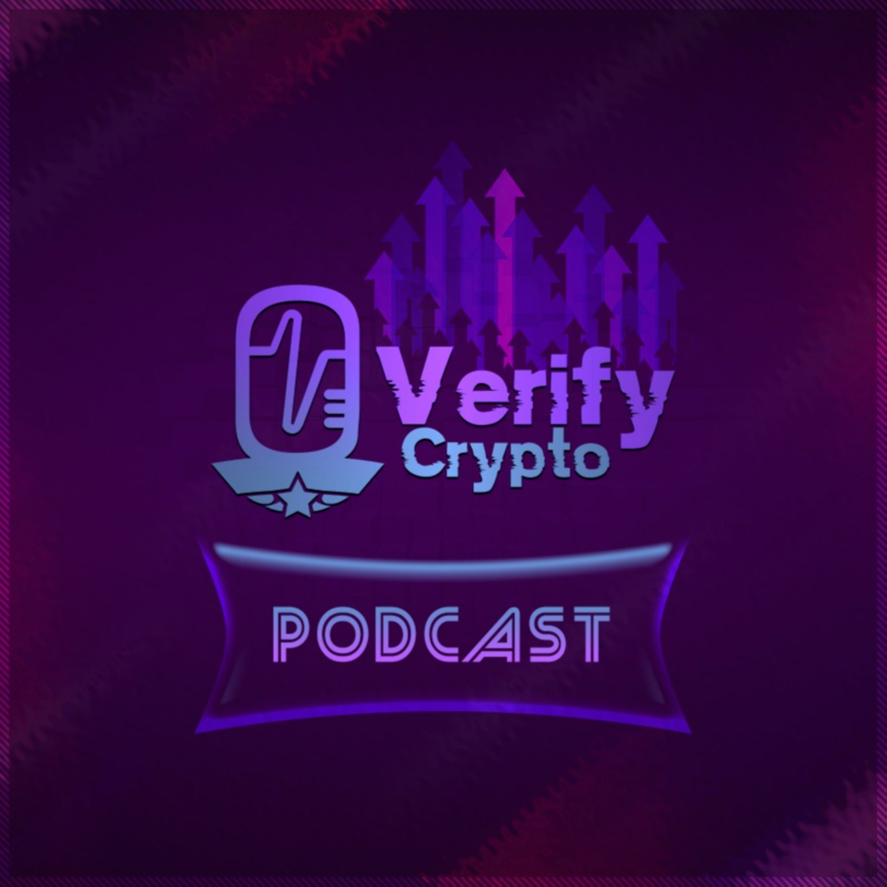 Verify Crypto • A podcast on Spotify for Creators