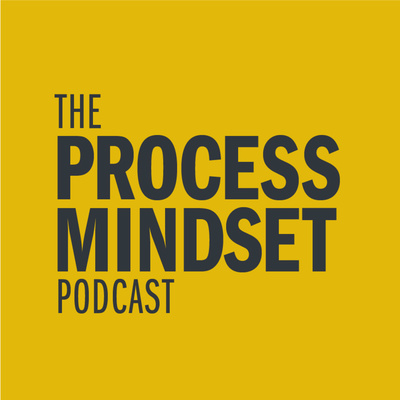 Process Mindset • A podcast on Spotify for Podcasters