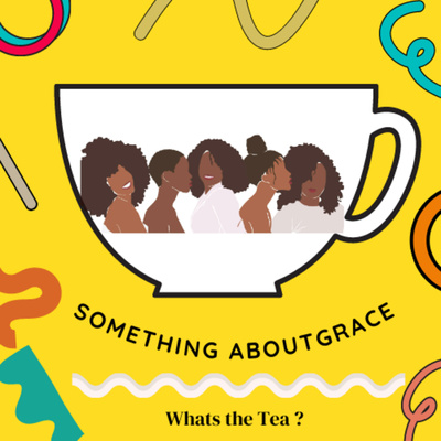 Something About Grace • A podcast on Spotify for Podcasters