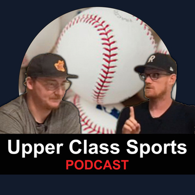 Upper Class Sports • A podcast on Spotify for Creators