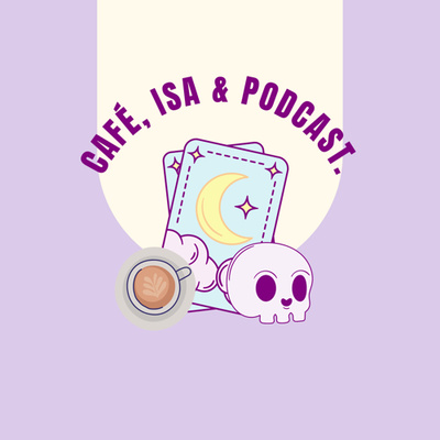 Café, Isa e Podcast. • A podcast on Spotify for Creators