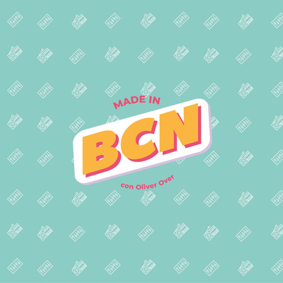 Made In BCN • A podcast on Spotify for Creators