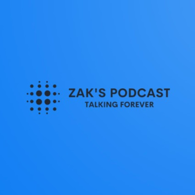 Zak's podcast • A podcast on Spotify for Creators