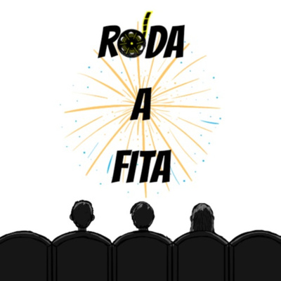 Roda a Fita Podcast • A podcast on Spotify for Creators