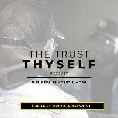 Trust Thyself • A podcast on Spotify for Creators