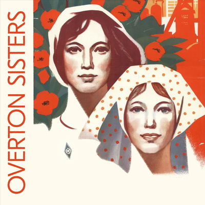 Overton Sisters • A podcast on Spotify for Creators
