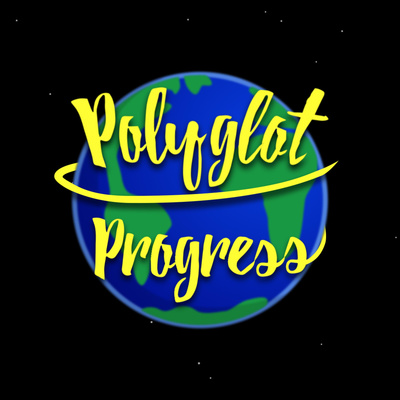 Polyglot Progress Podcast • A podcast on Spotify for Podcasters