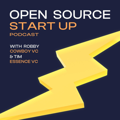 Open Source Startup Podcast • A podcast on Spotify for Podcasters