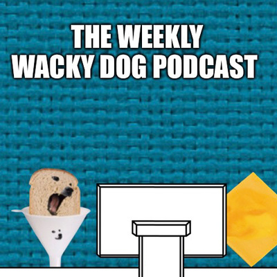 The Weekly Wacky Dog Podcast • A podcast on Spotify for Creators