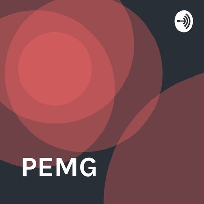 PEMG SHOW • A podcast on Spotify for Creators