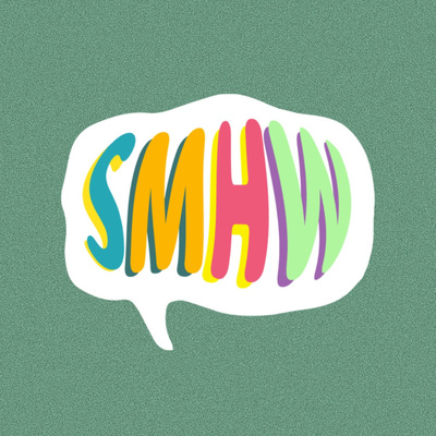 Podcast SMHW • A podcast on Spotify for Creators
