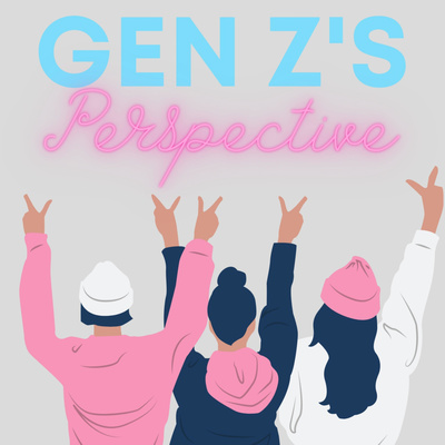 Gen Z's Perspective • A podcast on Spotify for Podcasters