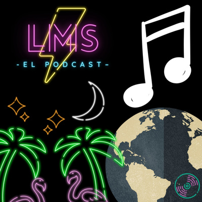 LMS El Podcast • A podcast on Spotify for Creators