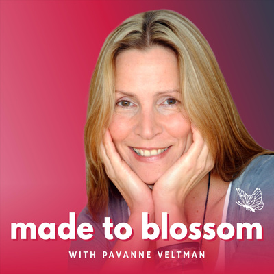 Made To Blossom • A podcast on Anchor