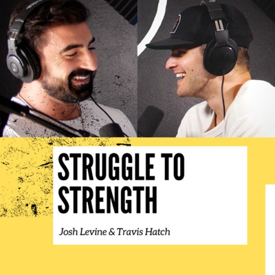 Struggle To Strength Podcast • A podcast on Spotify for Creators