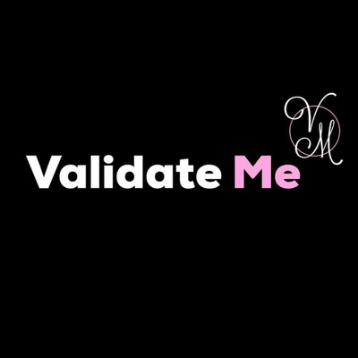 Validate Me • A podcast on Spotify for Creators