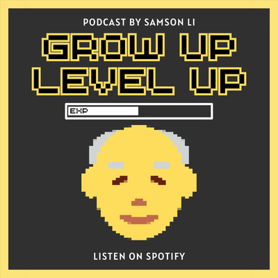 Grow Up Level Up • A podcast on Spotify for Creators