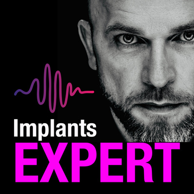 Implants.EXPERT • A podcast on Spotify for Creators
