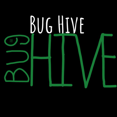 Bug Hive • A podcast on Spotify for Creators