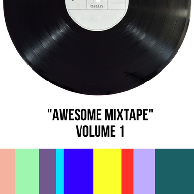Awesome MixTape Volume 1 • A podcast on Spotify for Creators