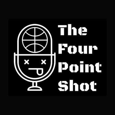 The Four Point Shot • A podcast on Spotify for Creators