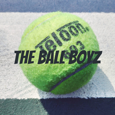 the ball boyz • A podcast on Spotify for Podcasters