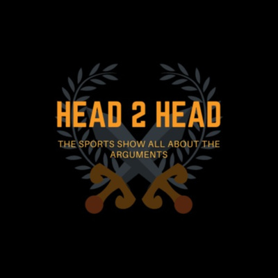 Head2Head Sports Podcast • A podcast on Spotify for Creators