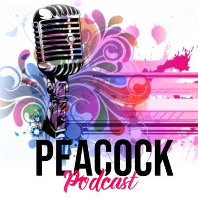 Peacock Podcast • A podcast on Spotify for Podcasters