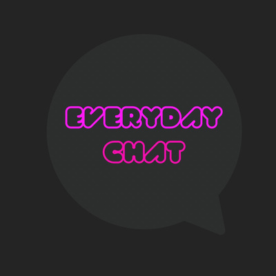Everyday Chat Show • A podcast on Spotify for Creators