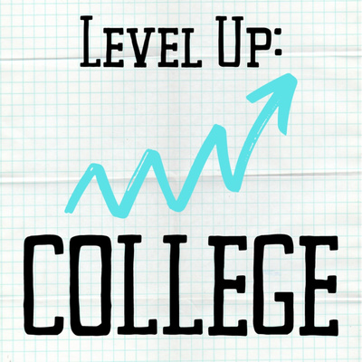 Level Up: College • A podcast on Spotify for Creators